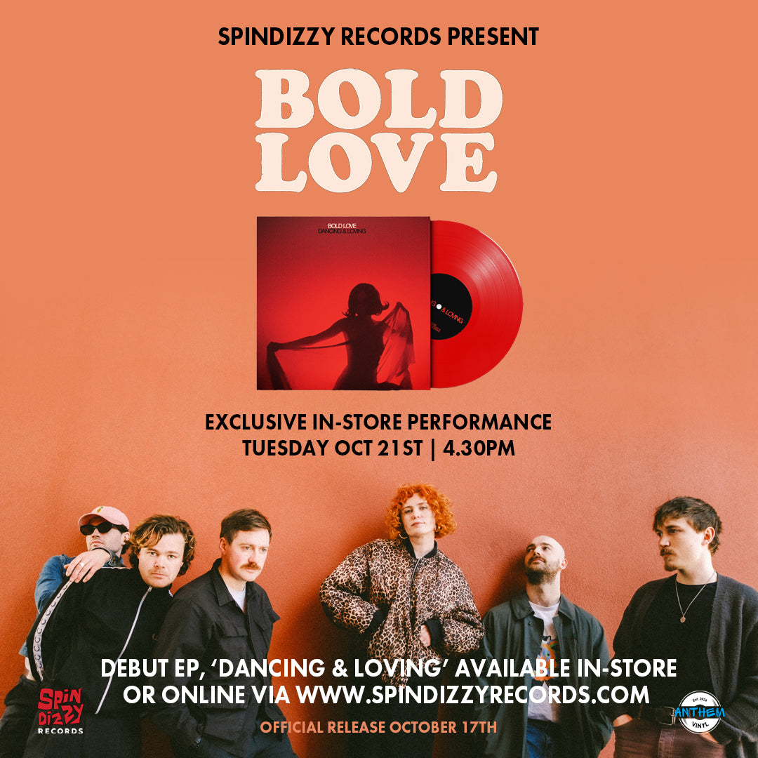 BOLD LOVE - Instore & Signing - OCT 21st – Spindizzy