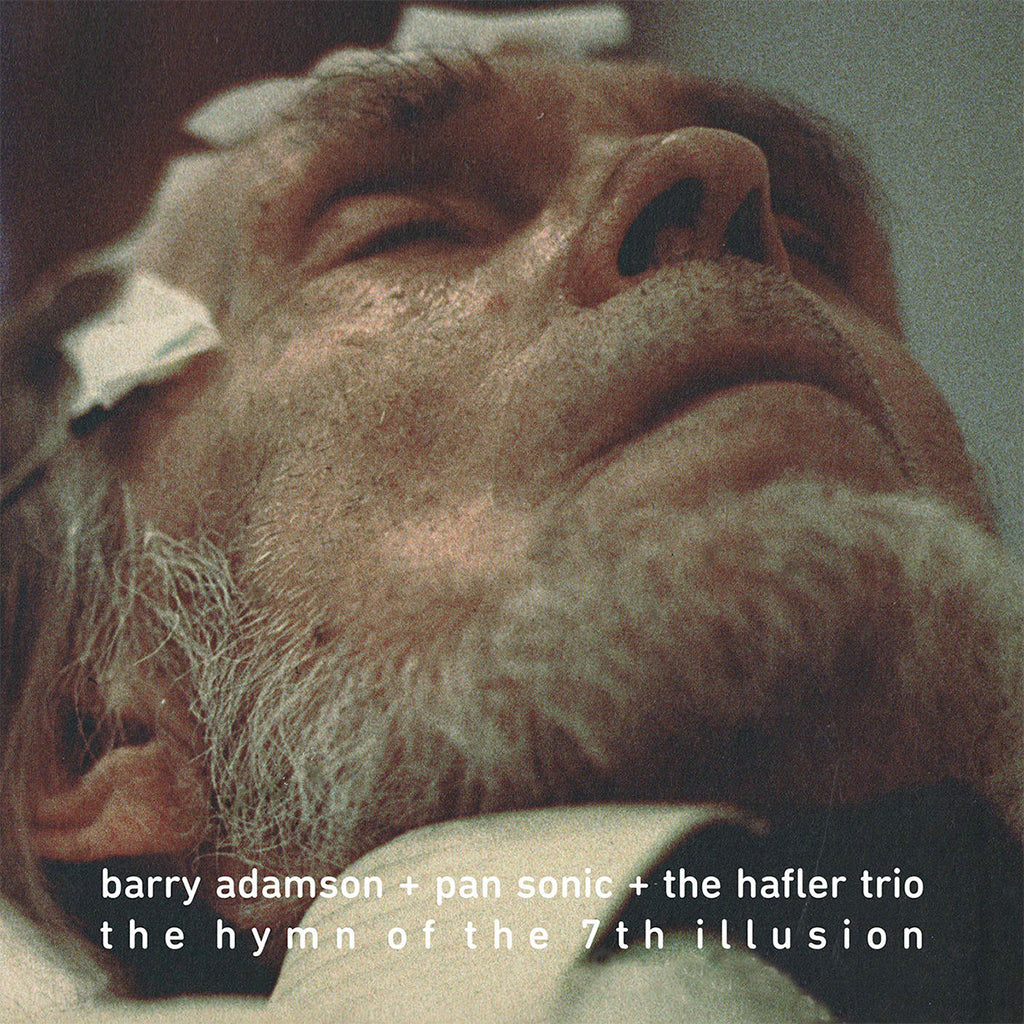 BARRY ADAMSON + PAN SONIC + THE HAFLER TRIO - The Hymn Of The 7th Illu – Spindizzy