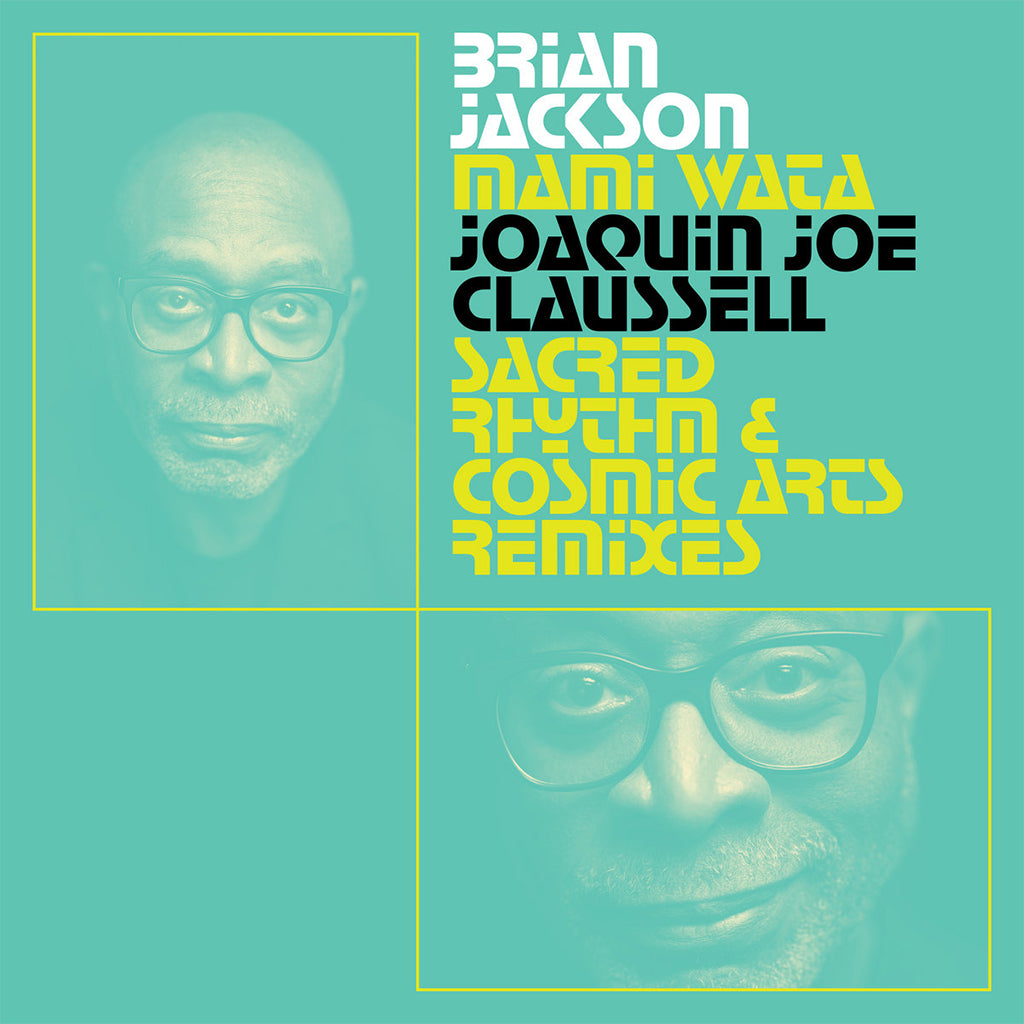 BRIAN JACKSON / JOAQUIN JOE CLAUSSELL - Mami Wata / Sacred Rhythm And