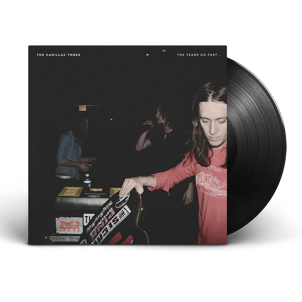 THE CADILLAC THREE - The Years Go Fast - LP - Vinyl [OCT 27] – Spindizzy