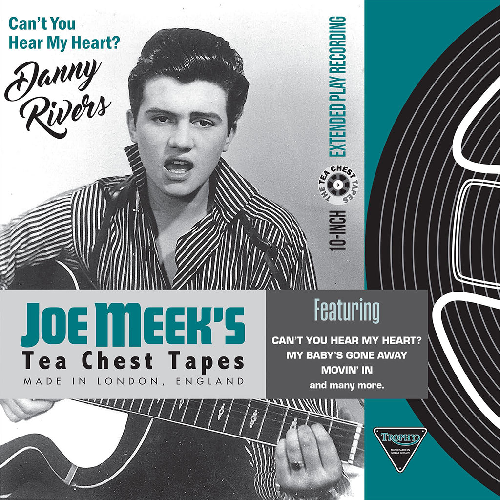 DANNY RIVERS - Can't You Hear My Heart - The Joe Meek Tea Chest Tapes ...