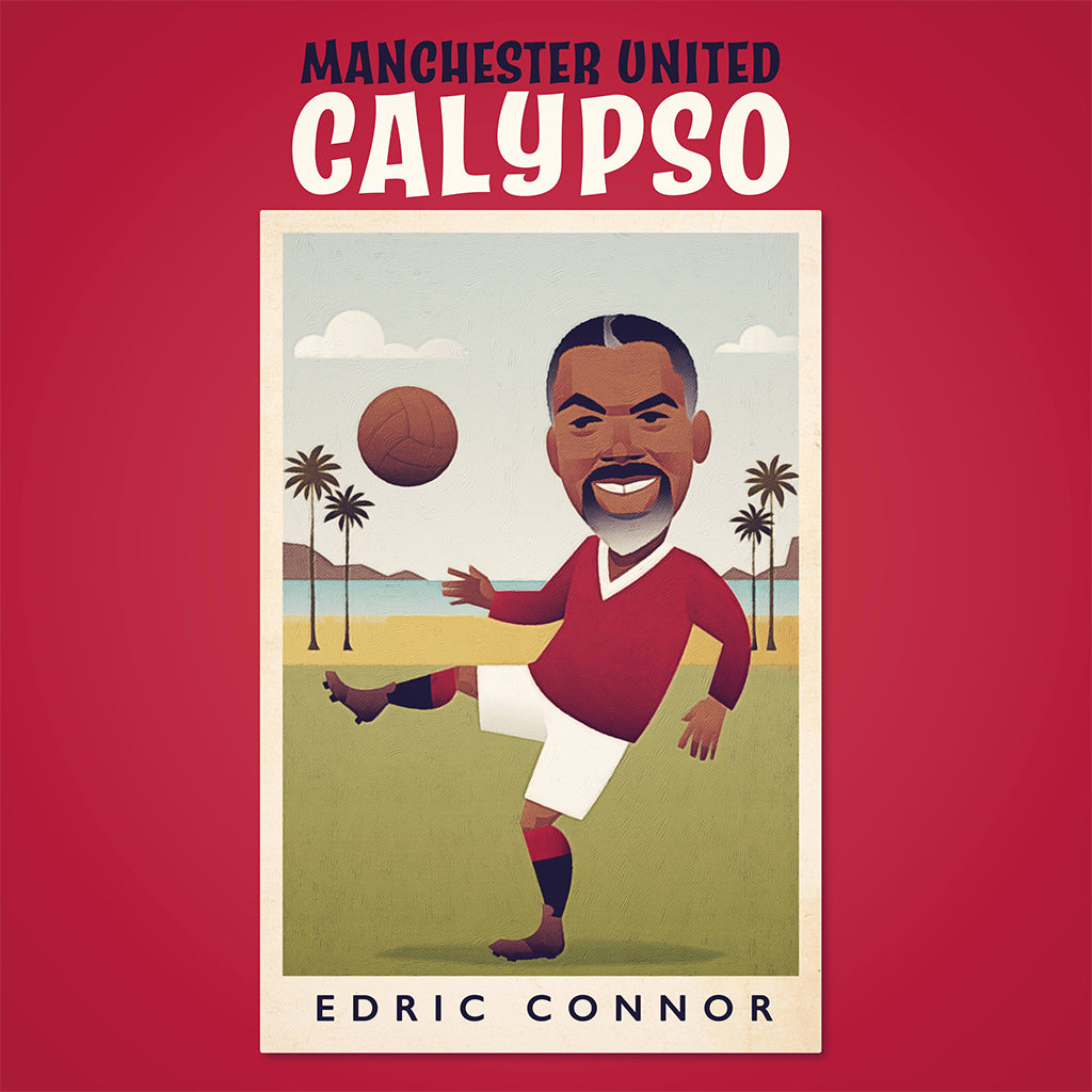 EDRIC CONNOR - Manchester United Calypso (Remastered) - 7'' - Vinyl [S ...