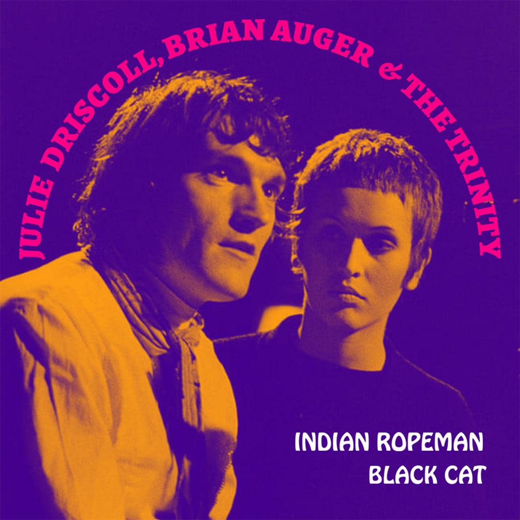 JULIE DRISCOLL, BRIAN AUGER & THE TRINITY - Indian Rope Man b/w Black ...