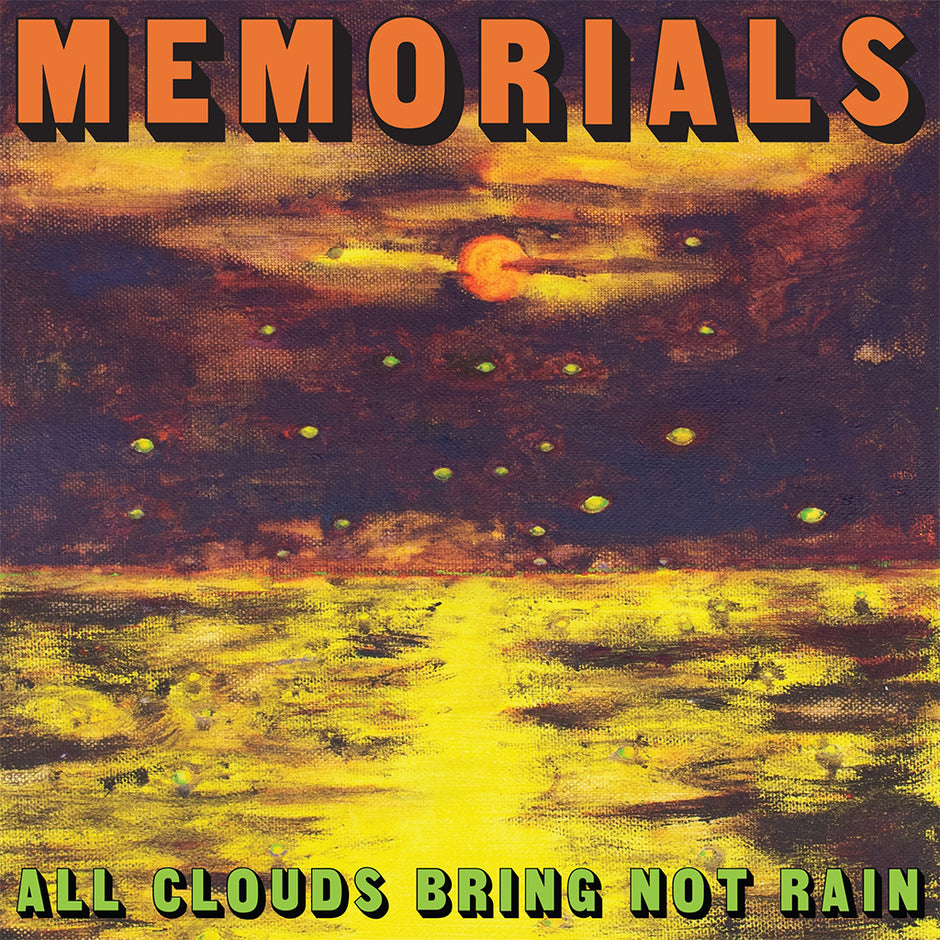 MEMORIALS - All Clouds Bring Not Rain - CD [MAR 27] – Spindizzy