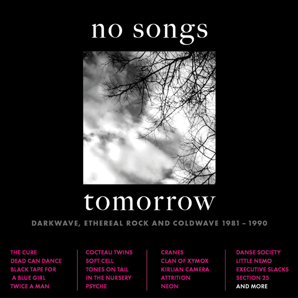 VARIOUS - No Songs Tomorrow - Dark Wave, Ethereal Rock and Cold Wave 1 ...