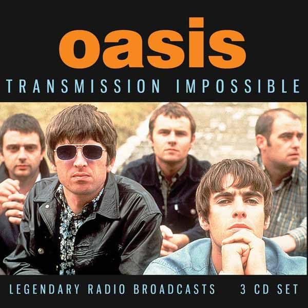 OASIS - Transmission Impossible (Legendary Radio Broadcasts) - 3CD Box ...