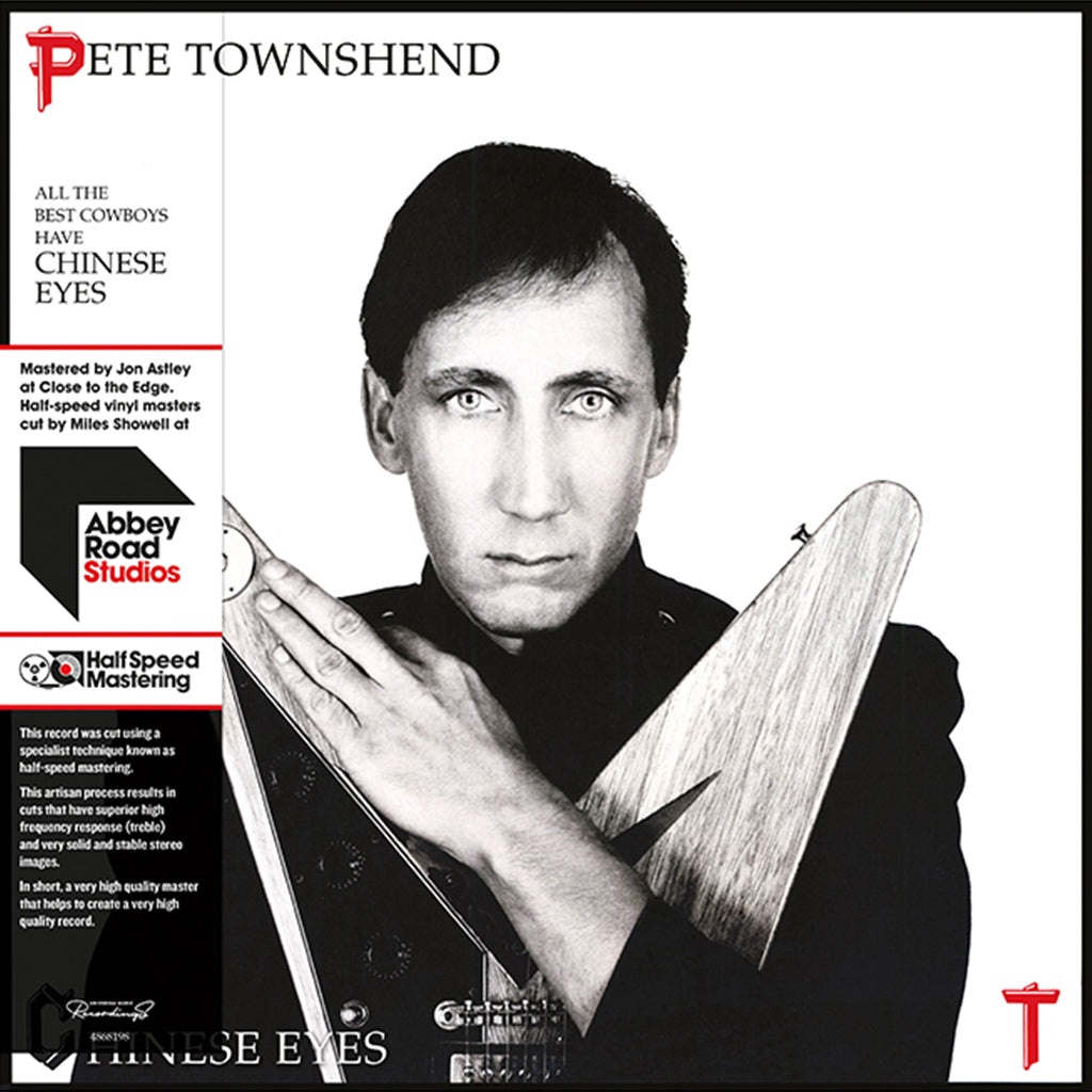 PETE TOWNSHEND - All The Best Cowboys Have Chinese Eyes [Half-Speed Ma