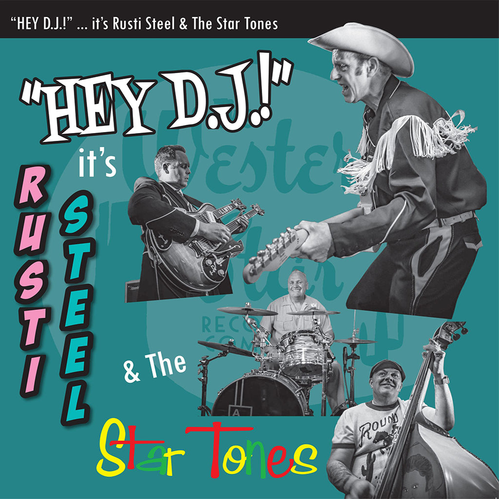 RUSTI STEEL & THE STAR TONES - Hey DJ! It’s… - LP - Vinyl [JUN 9 ...