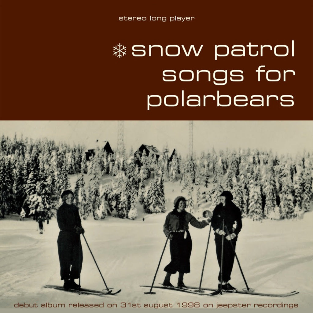 SNOW PATROL - Songs For Polarbears (25th Anniversary Edition with Art