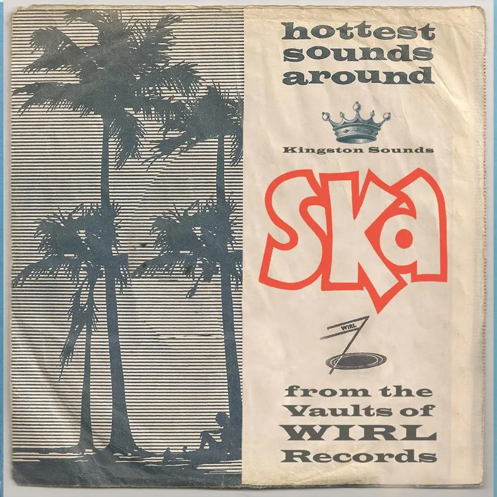 VARIOUS - SKA From The Vaults Of WIRL Records (Reissue) - LP - Vinyl ...