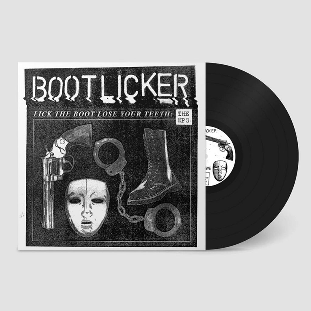 BOOTLICKER - Lick The Boot, Lose Your Teeth: The EP's - LP - Vinyl – Spindizzy