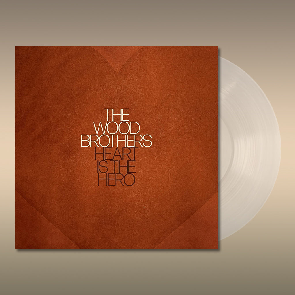 THE WOOD BROTHERS - Heart Is The Hero - LP - Clear Vinyl [APR 14 ...